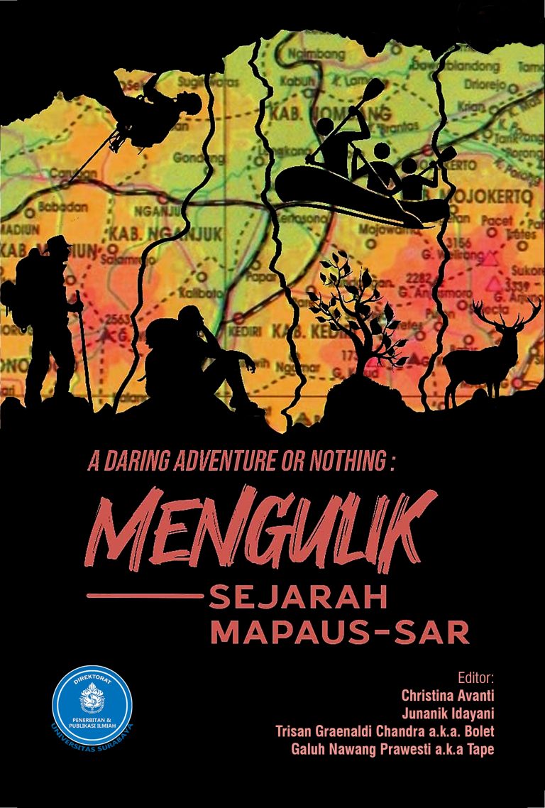A Daring Adventure or Nothing: Mengulik Sejarah Mapaus-SAR